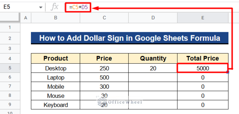 How to Add Dollar Sign in Google Sheets Formula (2 Quick Tricks)