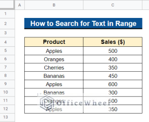 How to Search for Text in Range in Google Sheets (4 Simple Ways)