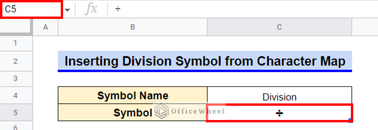 How to Insert Division Symbol in Google Sheets (4 Quick Methods)