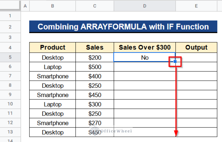 How to Use ARRAYFORMULA with IF Function in Google Sheets
