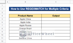 Use REGEXMATCH Function for Multiple Criteria in Google Sheets