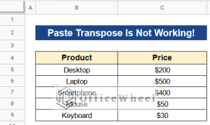 [Solved!] Paste Transpose Is Not Working in Google Sheets