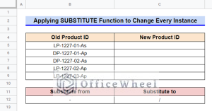 How to Use SUBSTITUTE Function in Google Sheets (7 Examples)