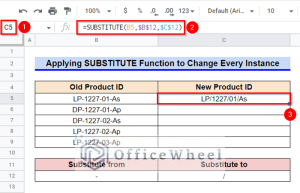 How to Use SUBSTITUTE Function in Google Sheets (7 Examples)