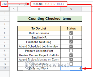 Use COUNTIF Function to Count Checkbox in Google Sheets
