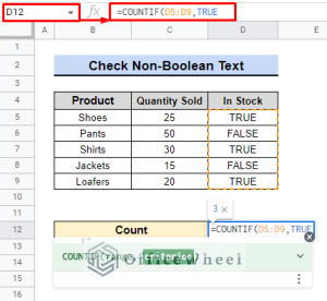 How to Use COUNTIF for True Condition in Google Sheets