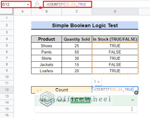 How to Use COUNTIF for True Condition in Google Sheets