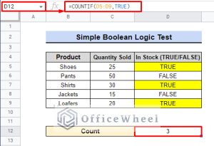 How to Use COUNTIF for True Condition in Google Sheets