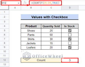 How to Use COUNTIF for True Condition in Google Sheets