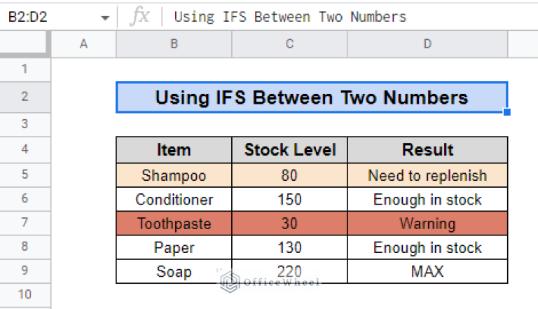 How to Use IFS Between Two Numbers in Google Sheets