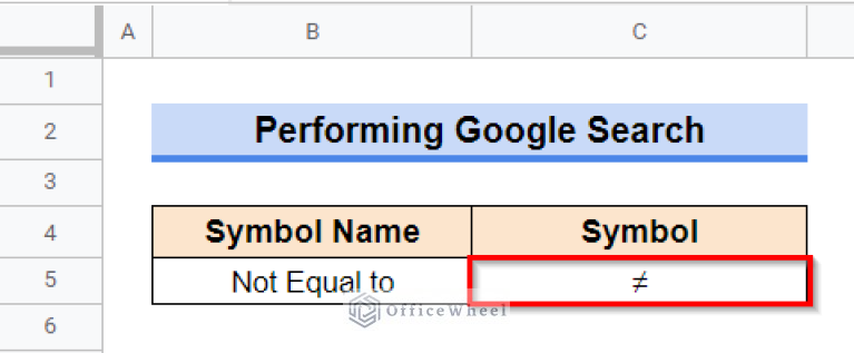 How to Insert Not Equal to Symbol in Google Sheets (4 Easy Ways)