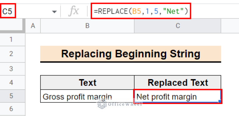How to Use REPLACE Function in Google Sheets (4 Examples)